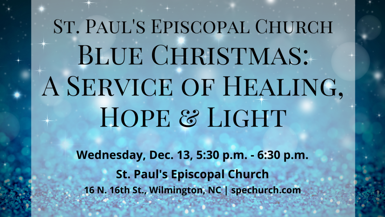 Blue Christmas - St. Paul's Episcopal Church